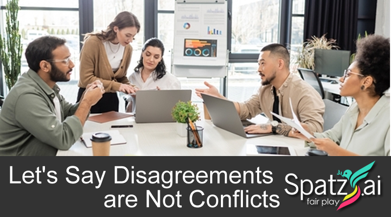 Let’s Say Disagreements are Not Conflicts – Object123